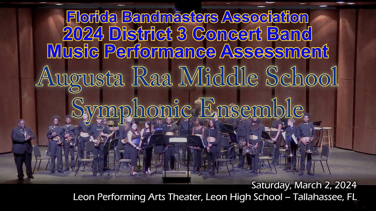 2024 FBA District 3 Concert Band MPA: Augusta Raa Middle School ...