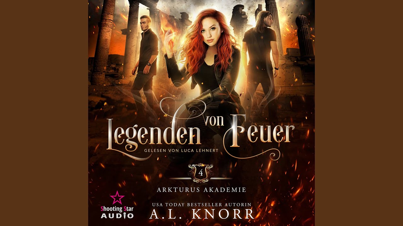 Kapitel 103 - Legenden von Feuer - Arkturus Akademie, Band 4 - YouTube