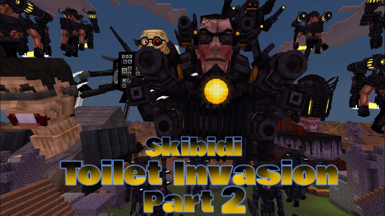 Skibidi Toilet Invasion Part 2 (Skibidi Toilet Add-on) - YouTube