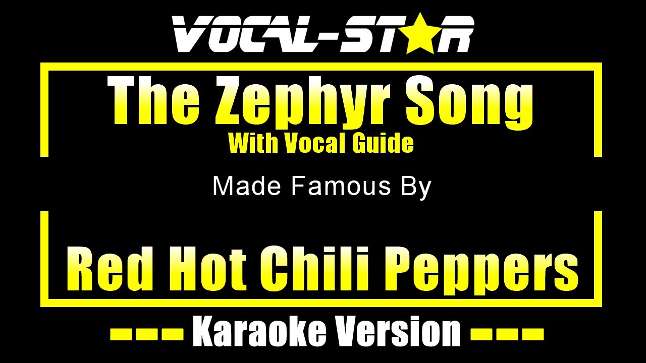 The Zephyr Song - Red Hot Chili Peppers KARAOKE With Vocal Guide - YouTube