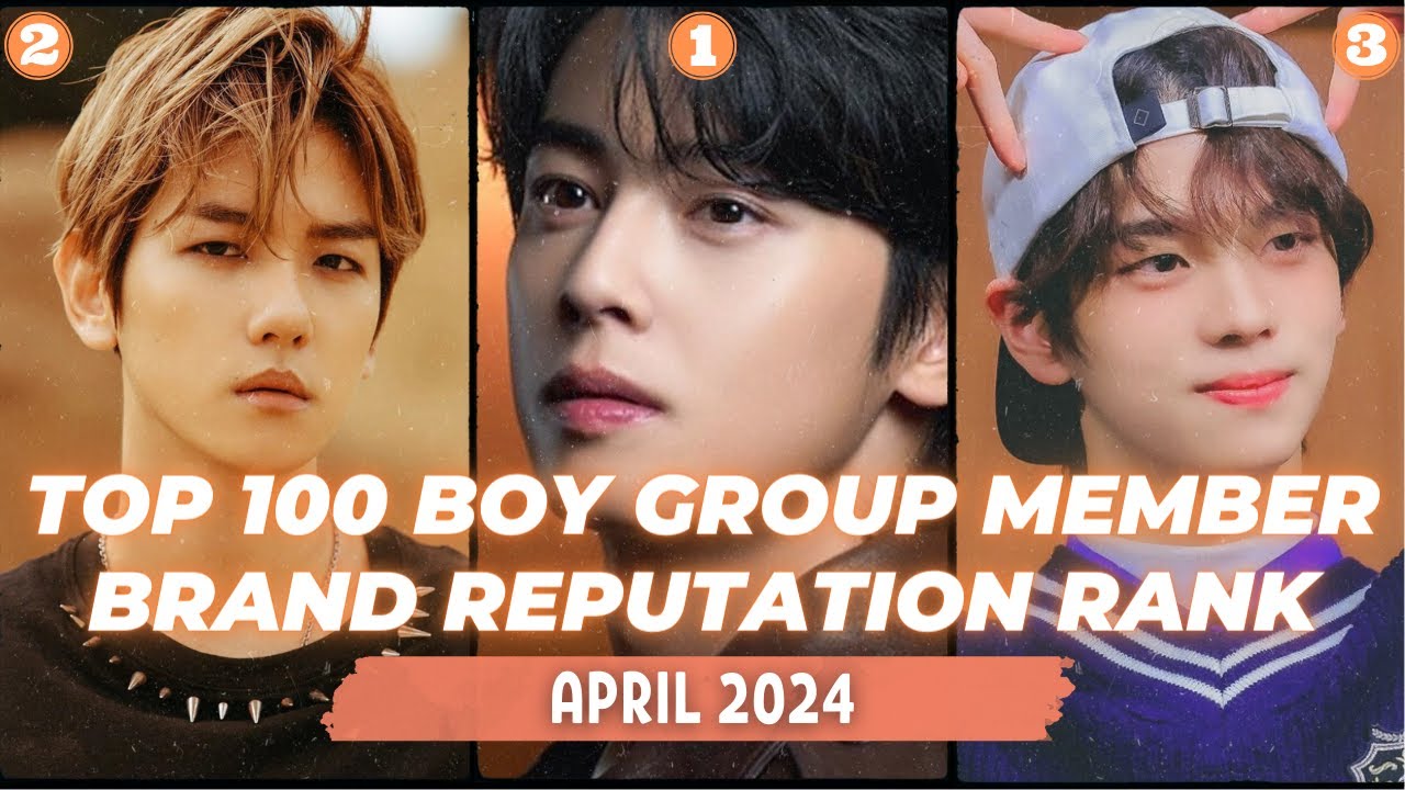 TOP 100 KPOP Boy Group Member Brand Reputation Rankings in APRIL 2024 ...