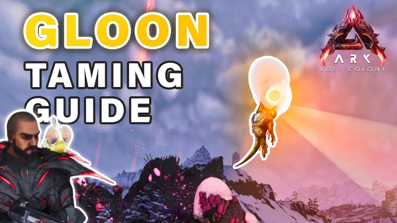 How to Tame & Use the GLOON (Full Taming Guide) Ark Lost Colony - YouTube