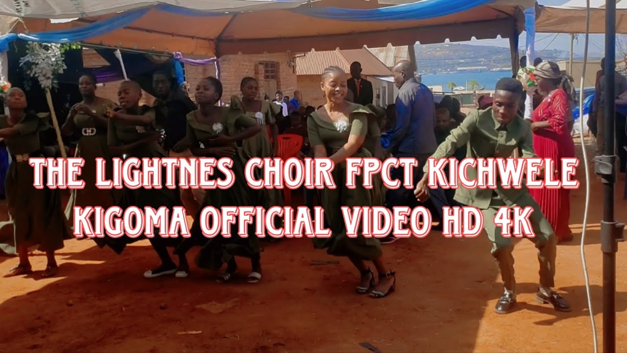 TUMEKUJA KUMUINUA The lightnes choir Fpct kichwele Kigoma official ...