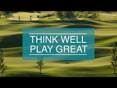 How to think like a golf pro program | Think Well Play Great - YouTube
