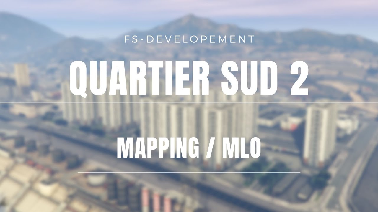 [FIVEM MLO] Quartier Sud 2 [ Mapping GTA5 ] Valdeurt Mapping - YouTube