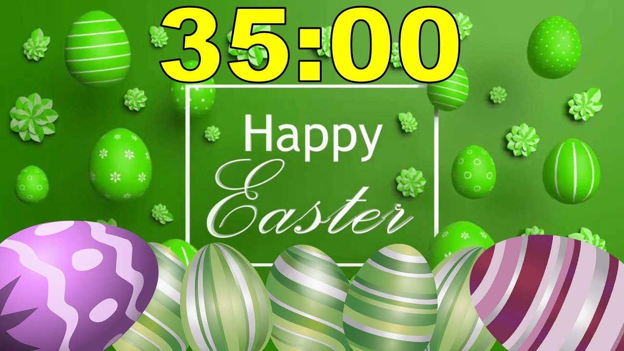 35 Minute 🐰 Happy Easter 🥚 Countdown Timer - Spinning Easter Eggs - Fun ...