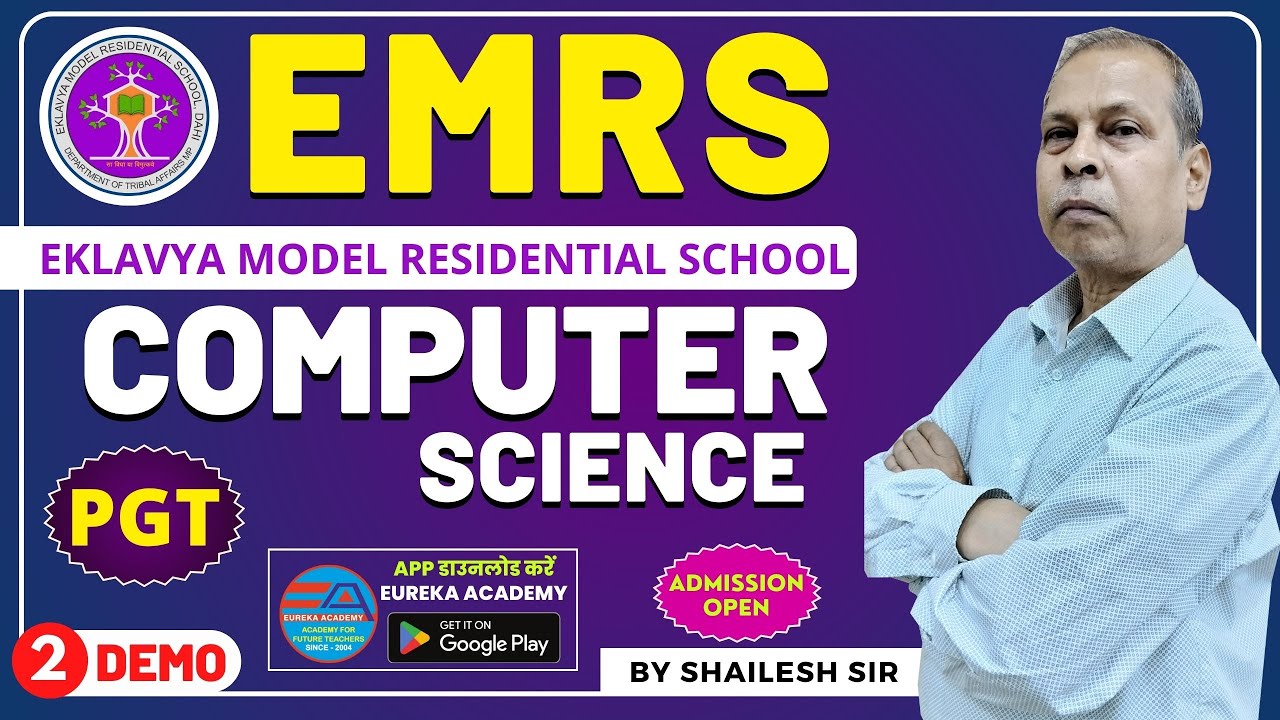 Emrs 2023 Pgt Computer Science Demo Class 2 By Shailesh Sir New Batch Eureka Academy