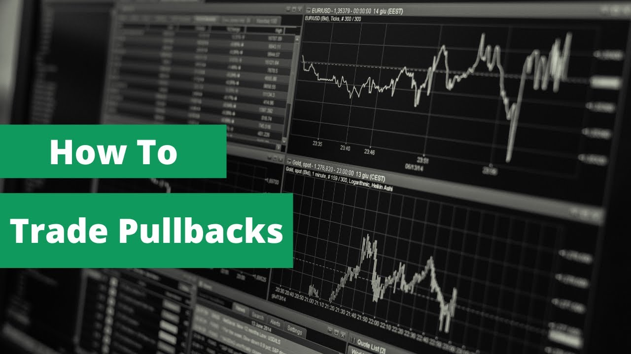 How to trade pullbacks to improve your trading! - YouTube