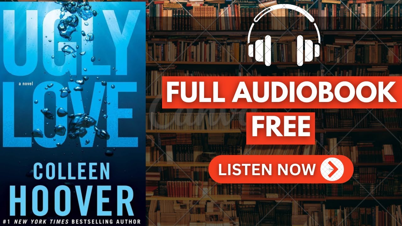 Ugly Love by Colleen Hoover [ Full Audiobook Free ] - YouTube