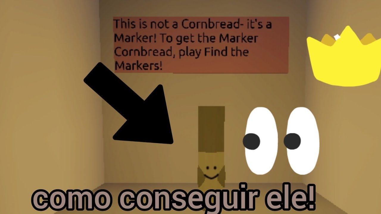 COMO CONSEGUIR O MARCADOR CORNBREAD! (marcador de pão) ROBLOX FIND THE ...