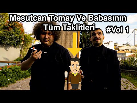 Mesutcan Tomay Babasının Tüm Taklitleri Uzun Versiyon (YENİ)