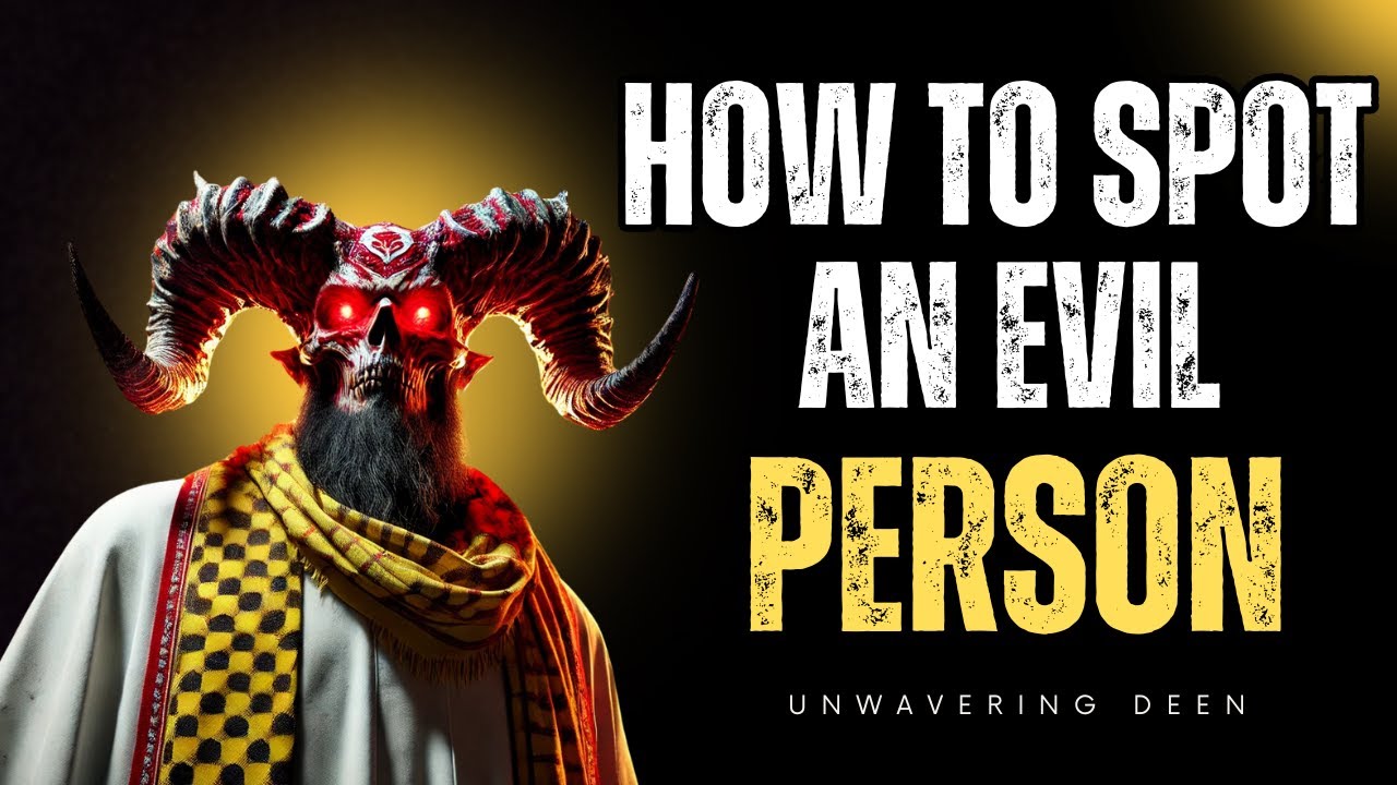 5 Signs Based on Islamic Teachings | Recognize Evil People | ISLAM ...