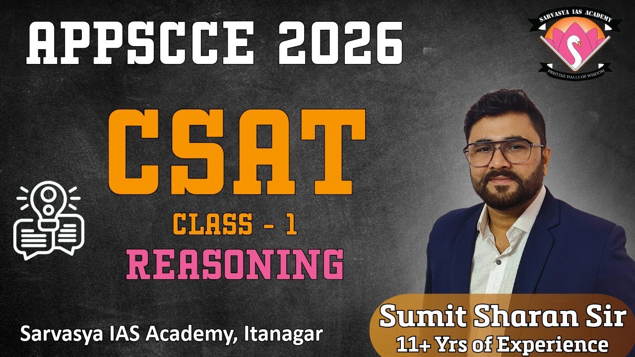 APPSCCE 2026: CSAT Foundation Batch | Class 1 | Reasoning by Sumit ...