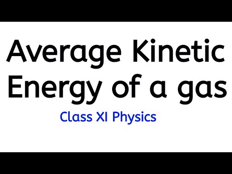 Average KE of gas || Class XI Physics - YouTube
