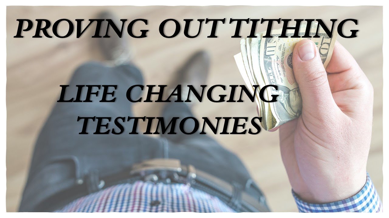 Proving Out Tithing Life Changing Testimonies - YouTube