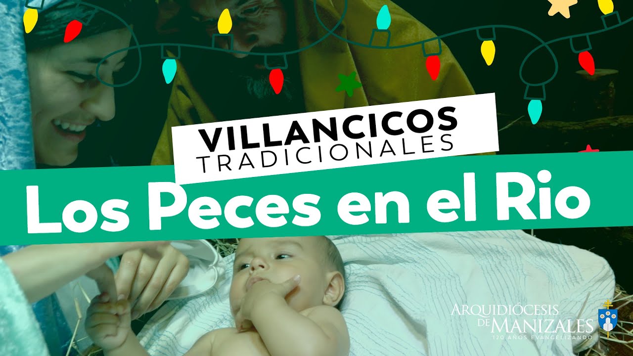 Los peces en el río, villancico de navidad tradicional - YouTube