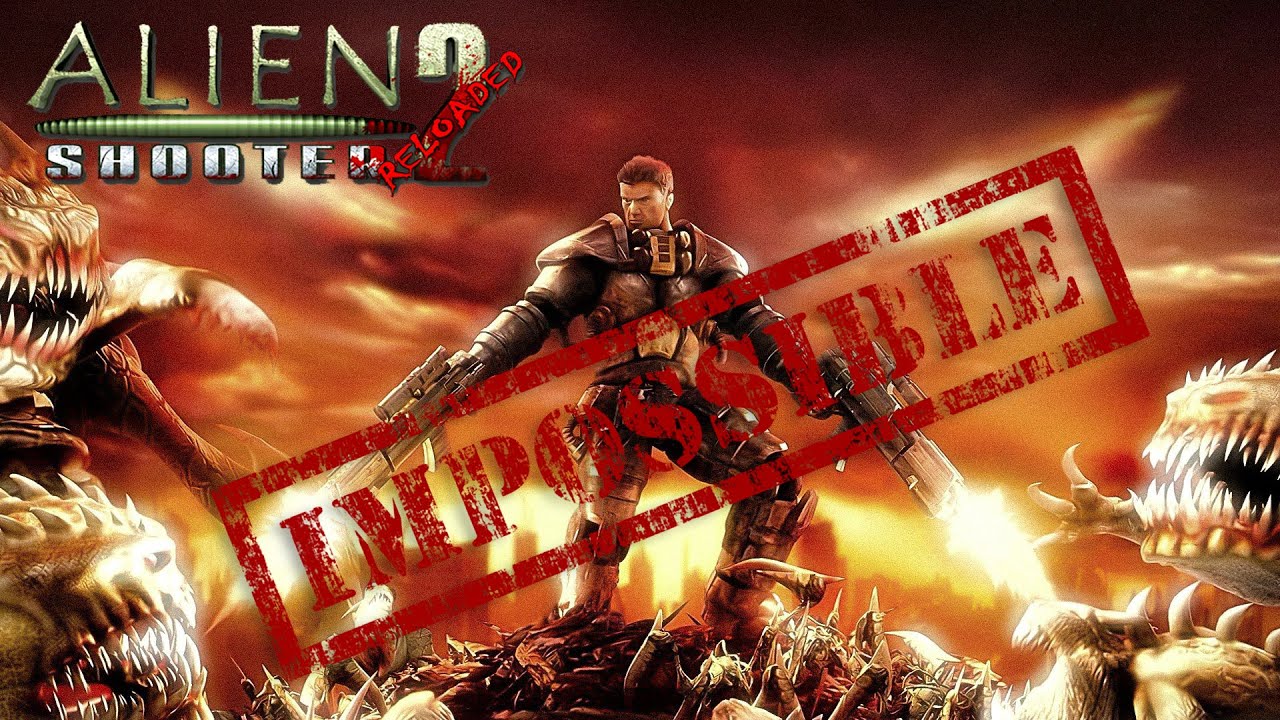Alien Shooter 2 Reloaded - Impossible Difficulty, All Secret - YouTube