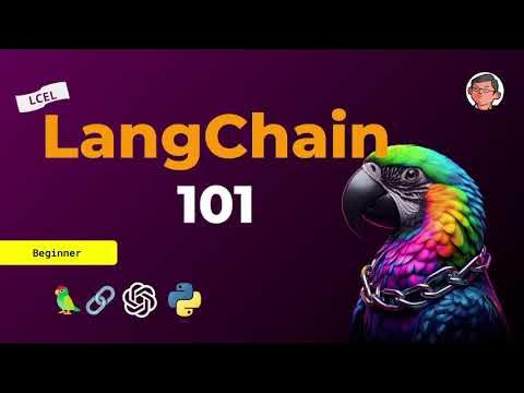 LangChain 101 (LCEL) - YouTube