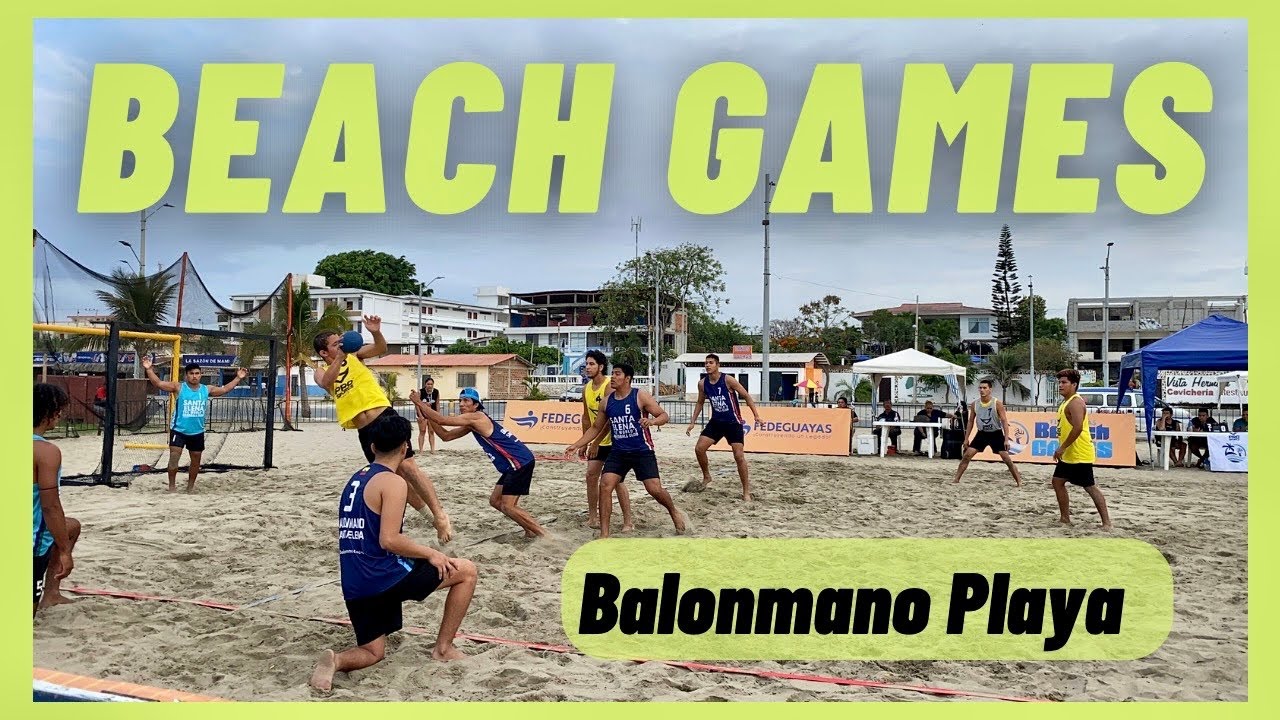 Beach Games - Partido: Santa Elena vs Pro Sports - Balonmano Playa ...