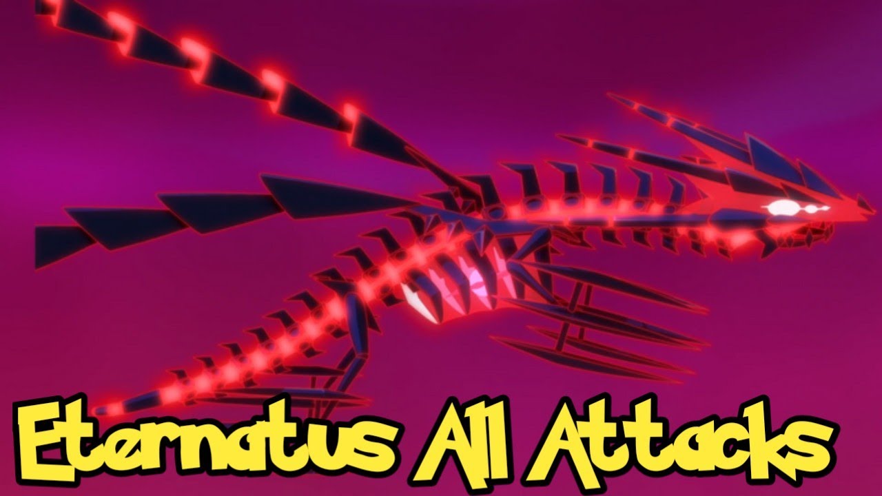 Eternatus All Attacks [Pokemon] - YouTube
