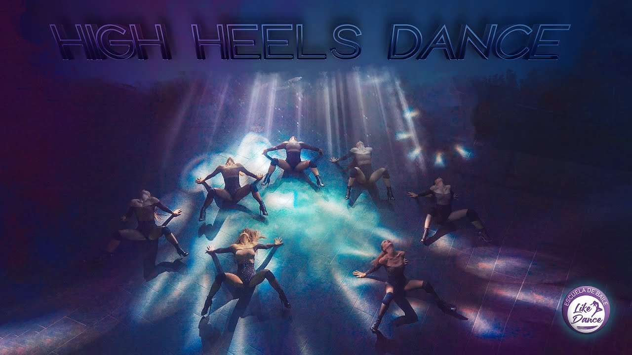 High Heels Dance Video (Like Dance) - YouTube