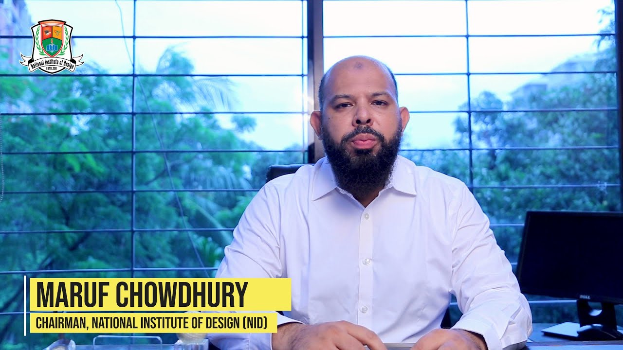 Speech of Maruf Chowdhury, Chairman, National Institute of Design (NID) - YouTube