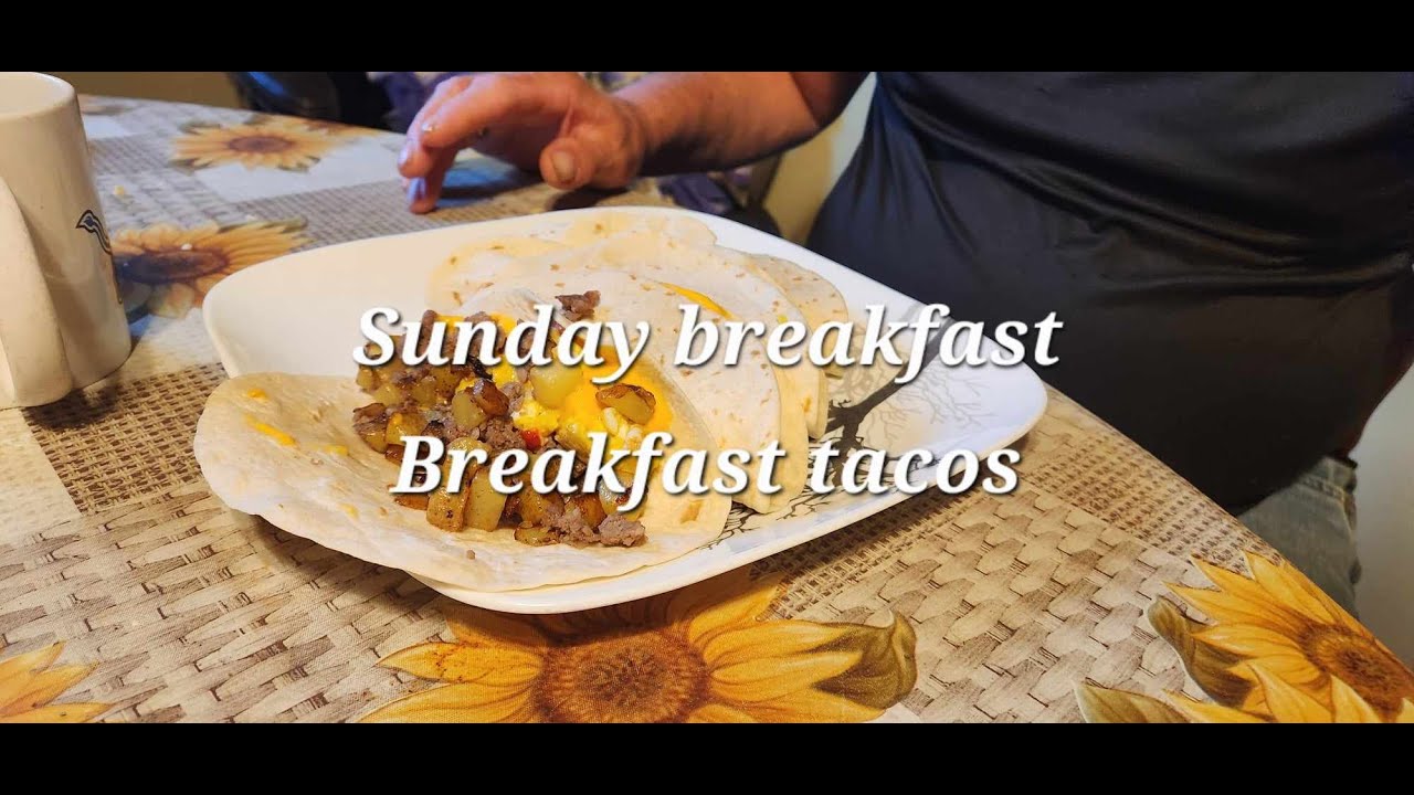 Sunday breakfast Breakfast Tacos #breakfast - YouTube
