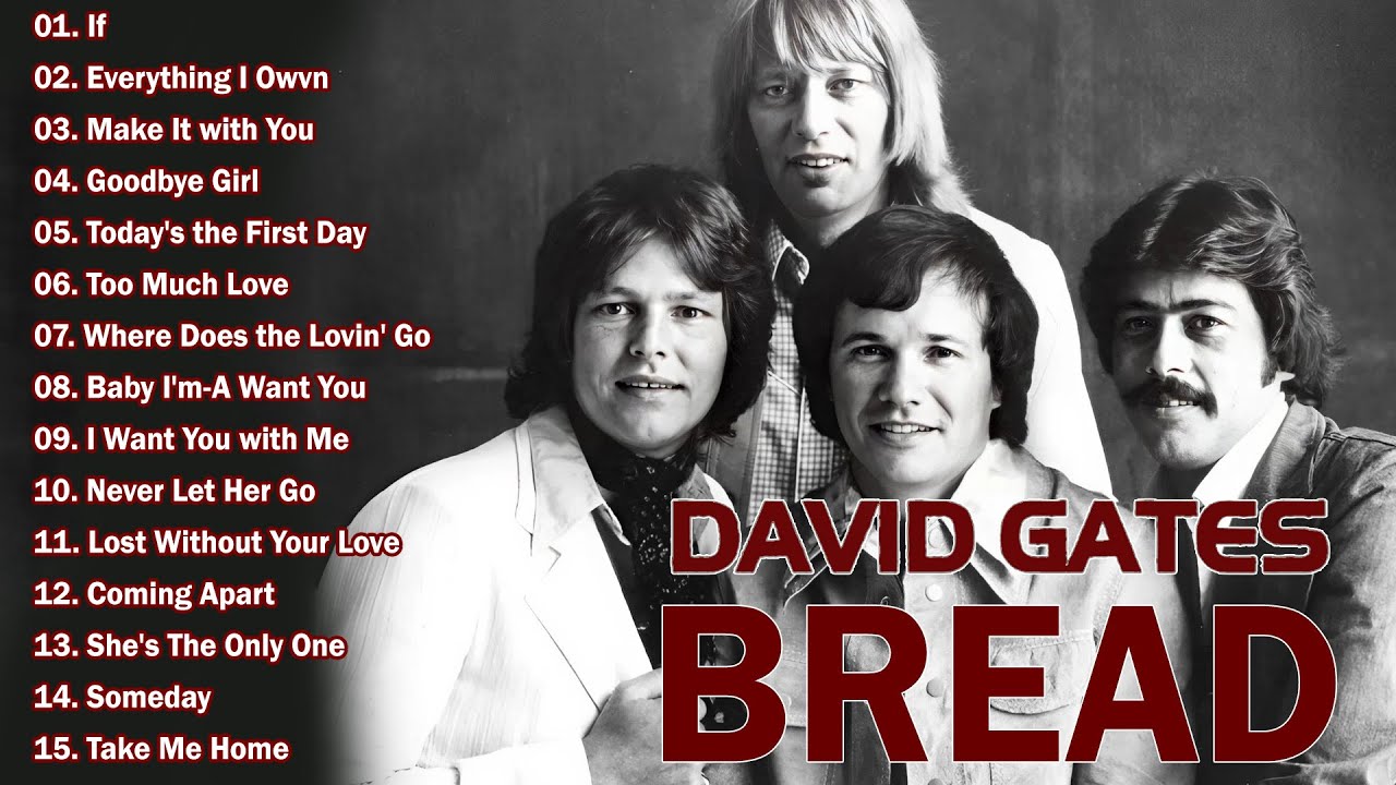 BREAD Timeless Greatest Hits – Classic Album #bread - YouTube