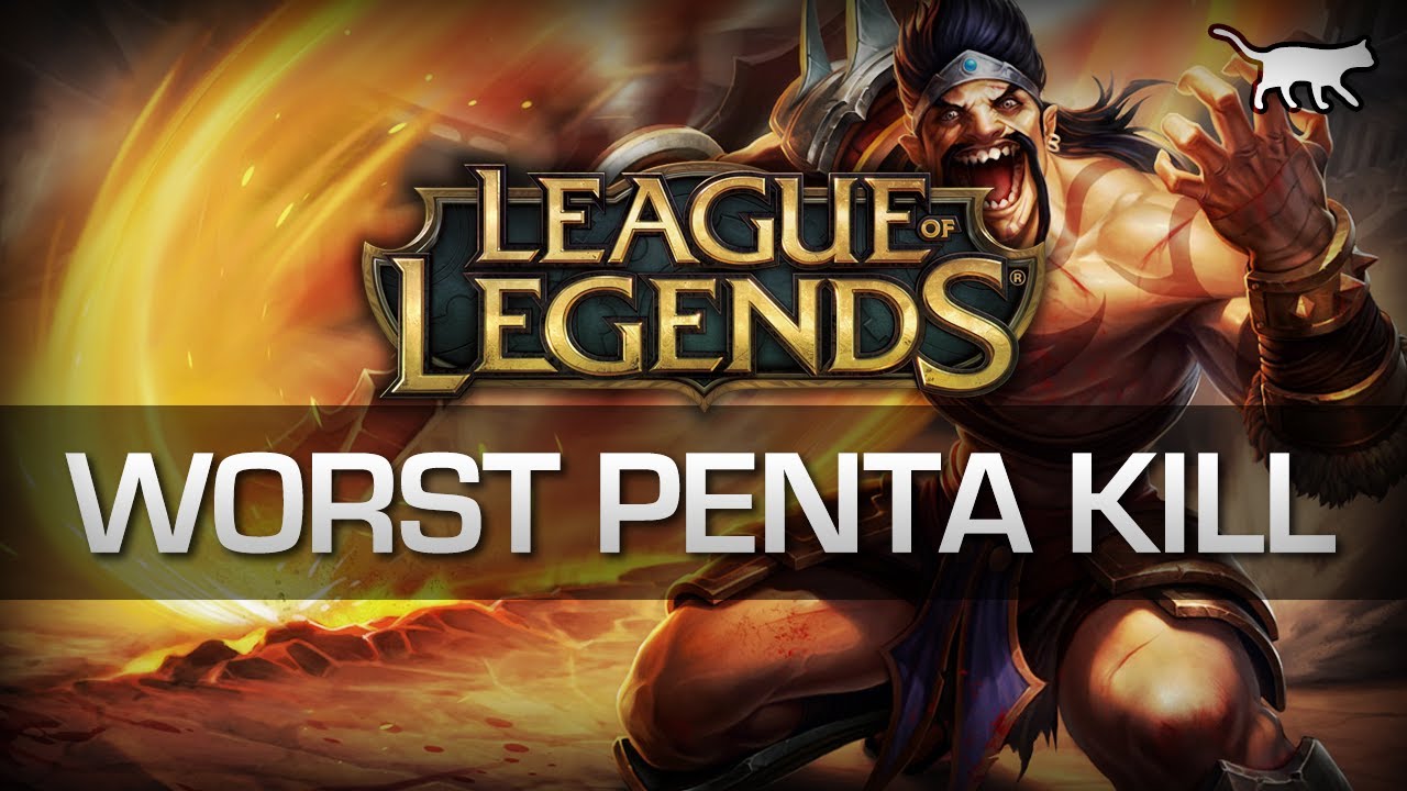 Worst Penta Kill Ever - Draven - League of Legends - YouTube