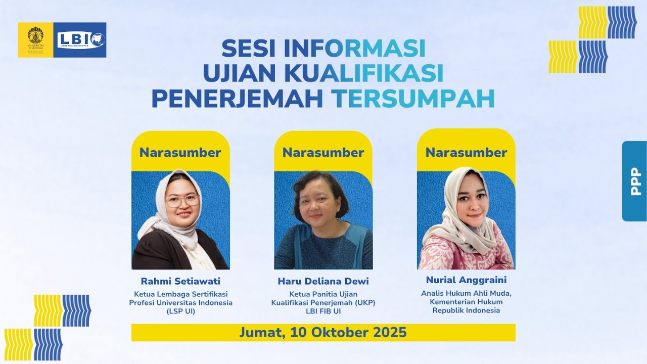 Sesi Informasi Ujian Kualifikasi Penerjemah Tersumpah (UKPT) LBI FIB UI ...