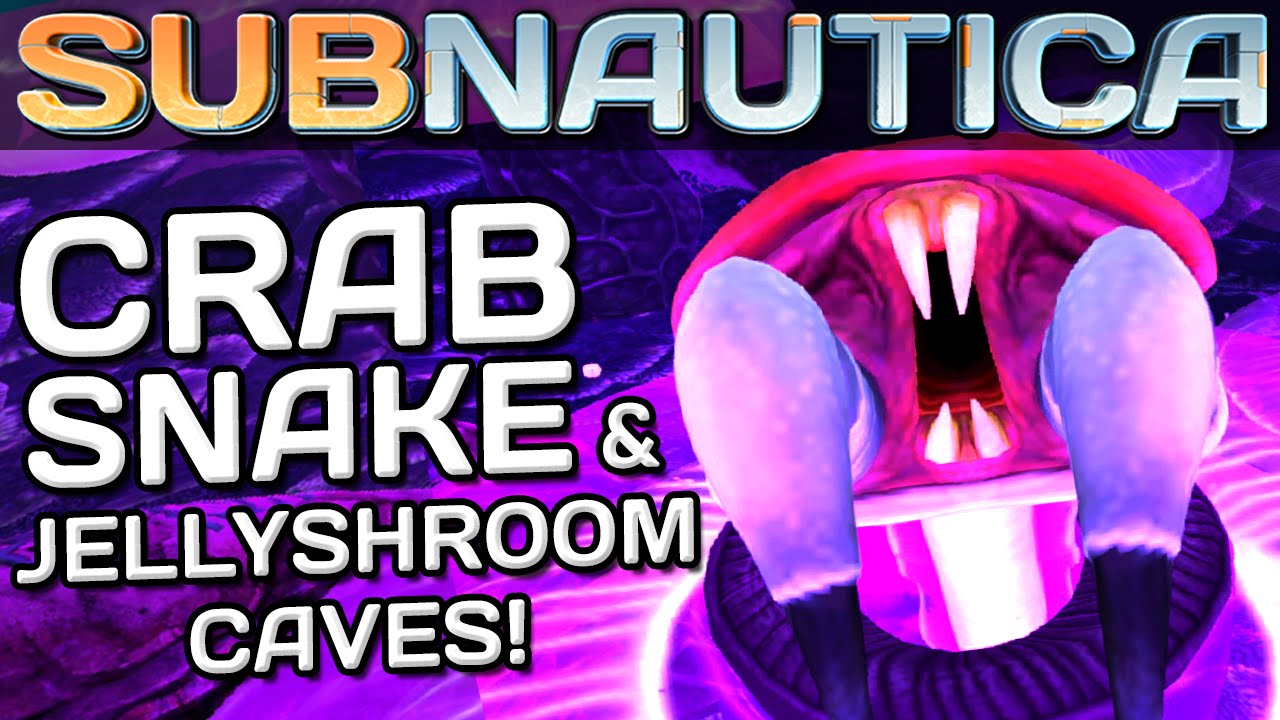 Subnautica Gameplay - Ep. 16 - CRABSNAKE & JELLYSHROOM CAVES! - YouTube
