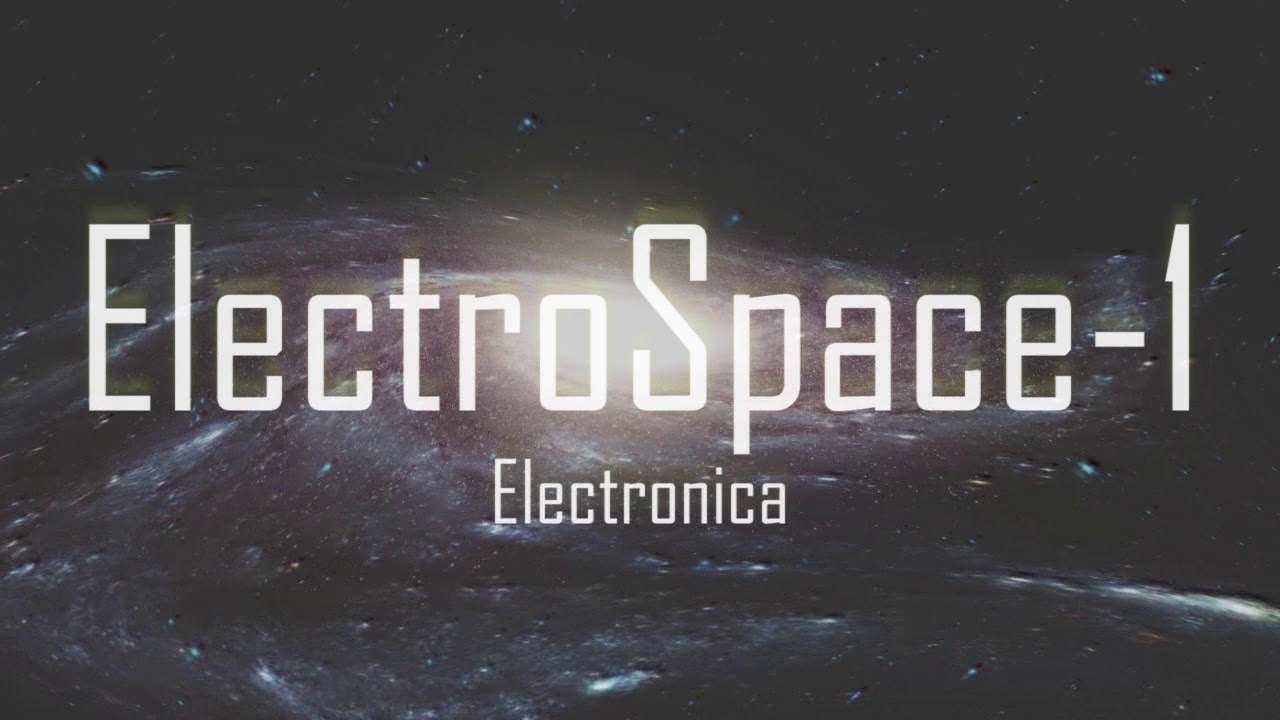 ElectroSpace-1(Música sin Copyright) - YouTube