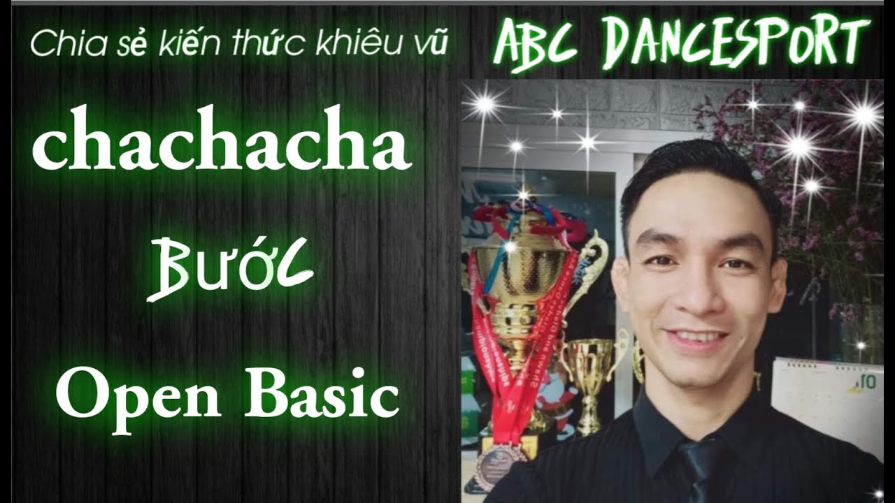 CHACHACHA bước Open Basic /KHIÊU VŨ ABC dancesport, latin ,Chachacha ...