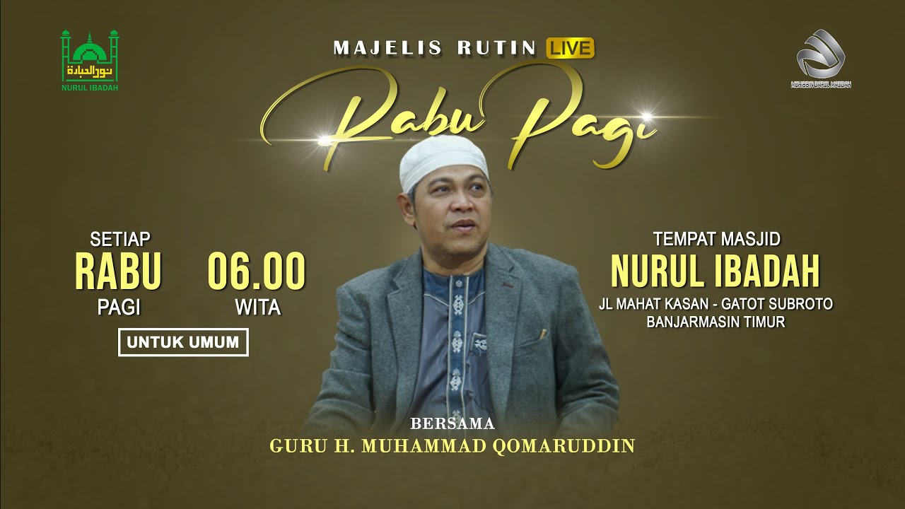 🔴[LIVE] Pengajian Guru H.M. Qomaruddin (Guru Busu) Masjid Nurul Ibadah ...