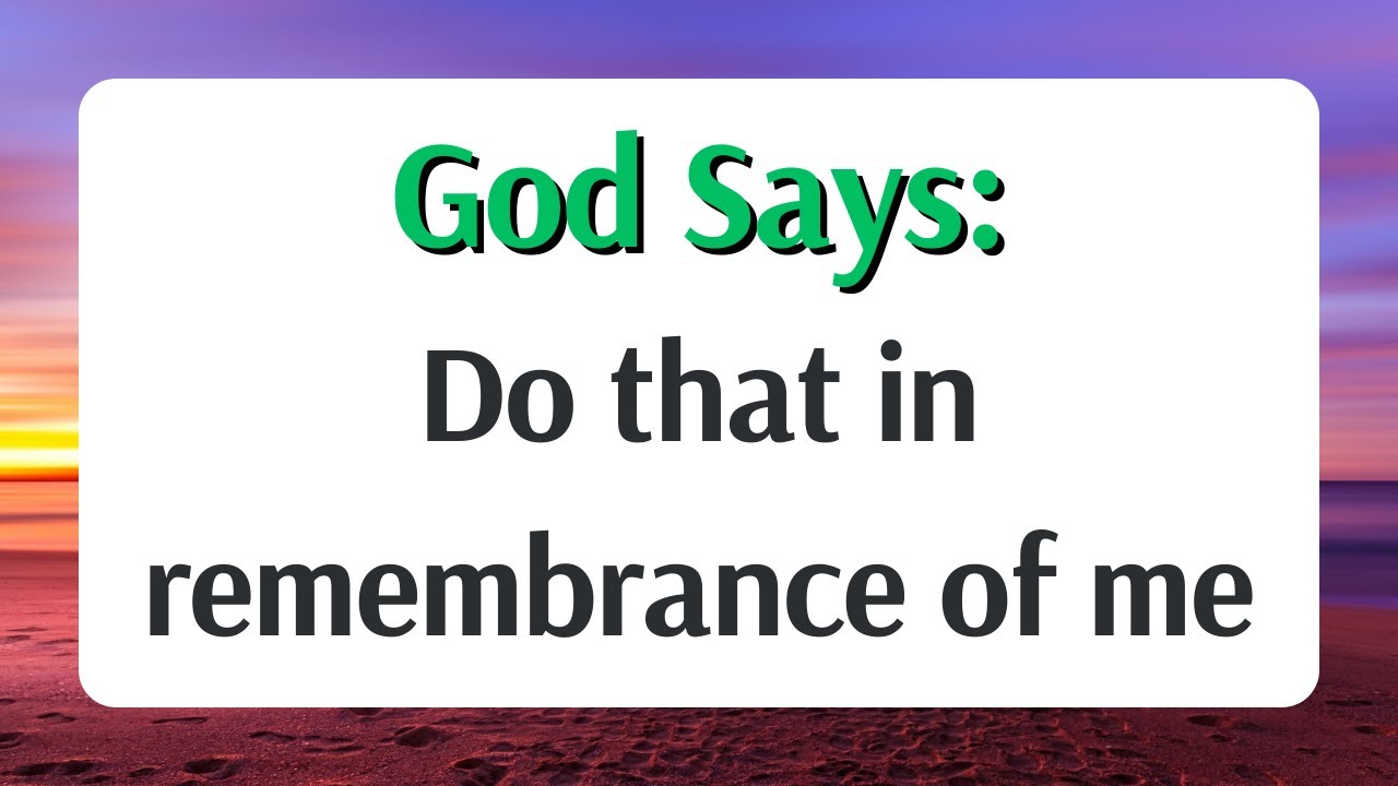 God Message For You Today | God: Do It In My Memory | God Says | # ...