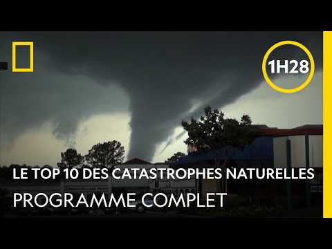 Le Top 10 des catastrophes naturelles | Programme complet