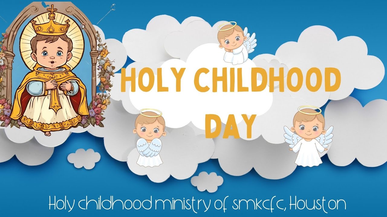 Holy Childhood Day - YouTube