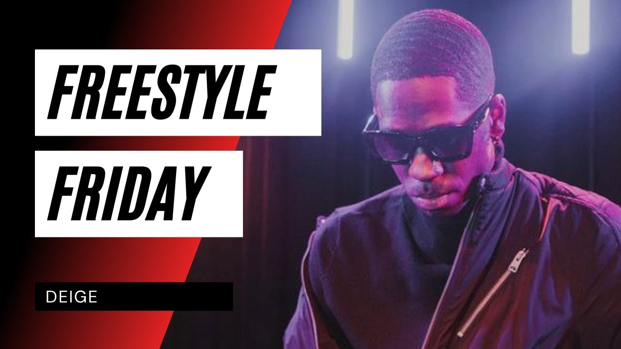 Freestyle Friday- Deige - YouTube