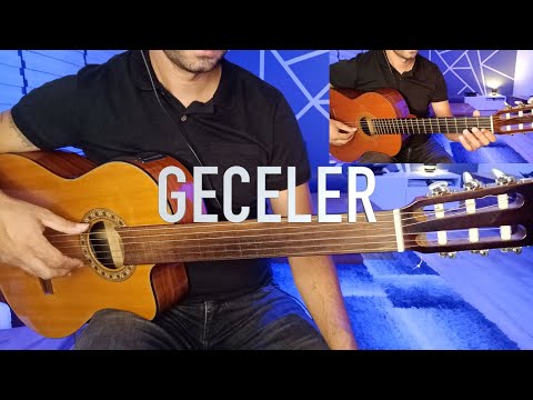 Geceler (Perdesiz Gitar Cover)
