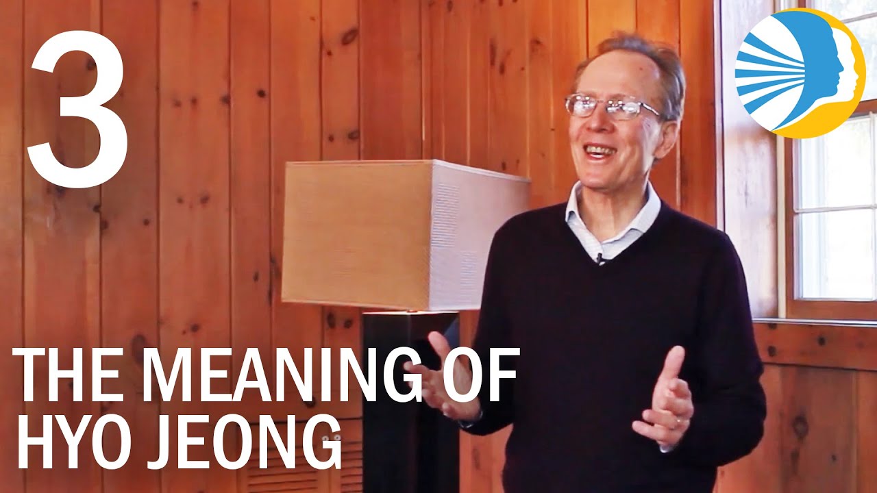 The Meaning of Hyo Jeong - Part 3: The Linkage to Lineage - YouTube