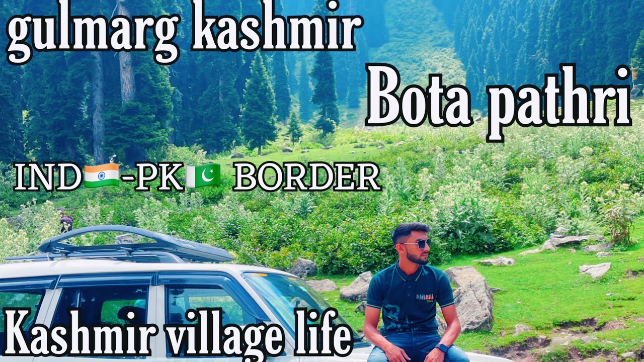 GULMARG || KASHMIR TOUR ||SRINAGARTO GULMARG || BOTA PATHRI ...