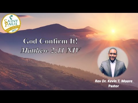 Rev. Dr. Kevin T. Moore - God Confirm It! - YouTube