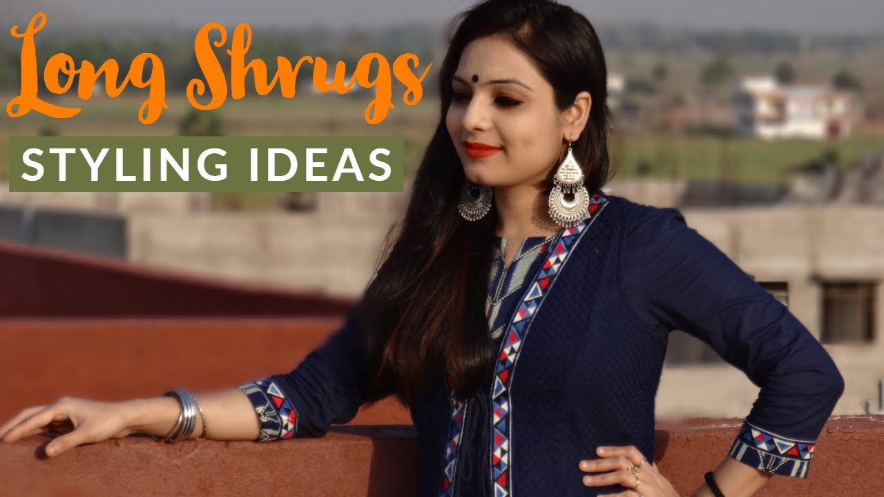 10 ways to style LONG SHRUGS in summers | Kurti with Shrug | Latest ...