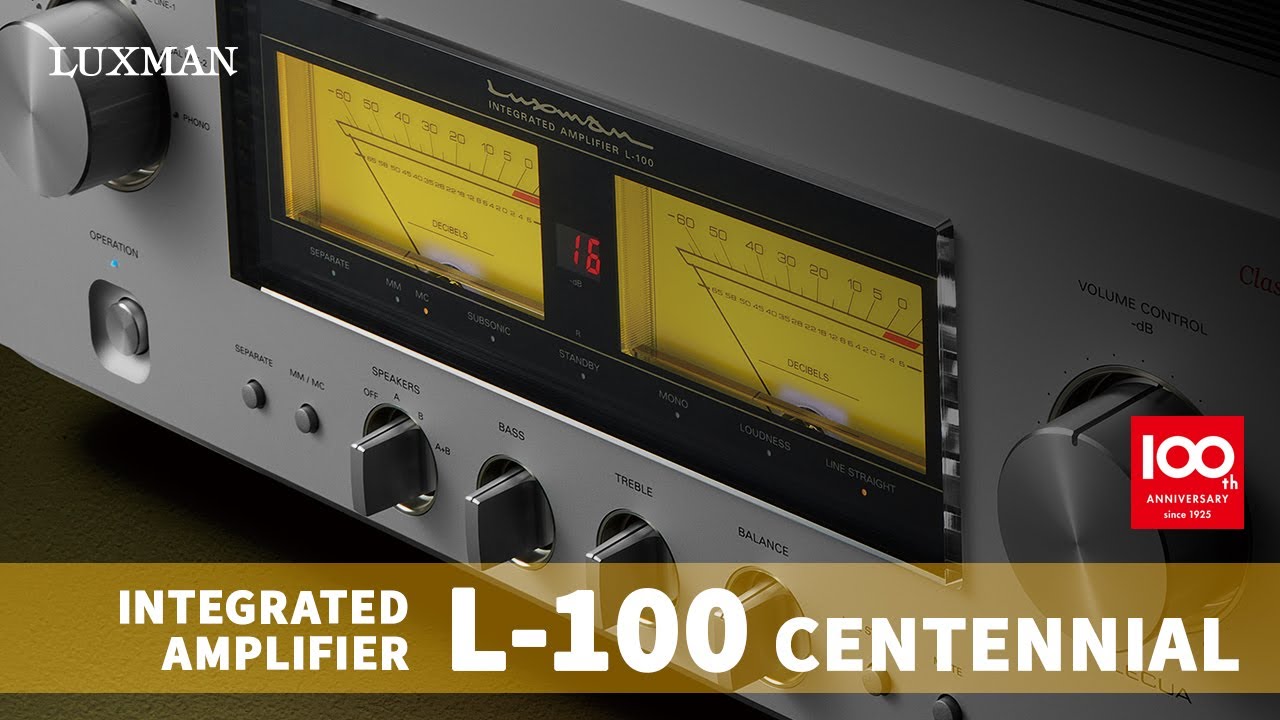LUXMAN L-100 CENTENNIAL Introduction: The Integrated Amplifier - YouTube