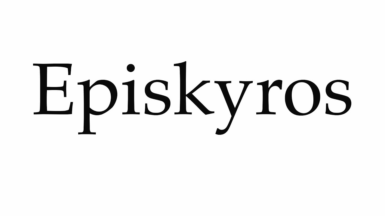 How to Pronounce Episkyros - YouTube