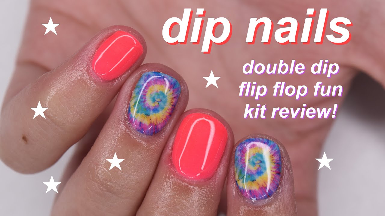 DOUBLE DIP flip flop fun DIP POWDER kit review! - YouTube