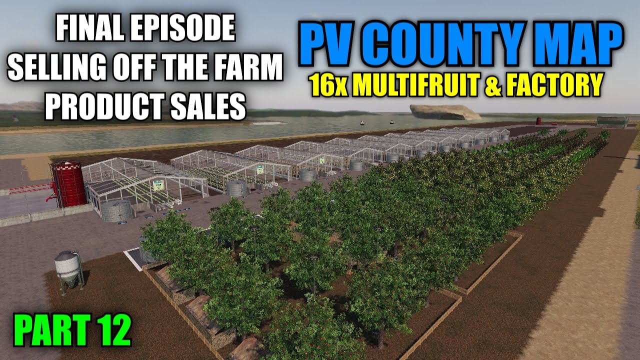 Part 12 PV County 16x Multifruit & Factory Map Multiplayer Letsplay ...