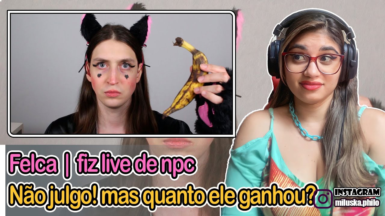 Reagindo a Felca - fiz live de npc - YouTube