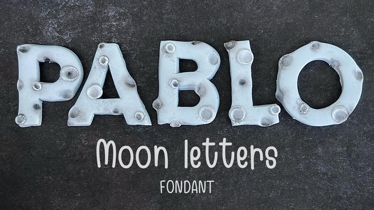 EASY - How to make fondant Moon Letters (tools included) - YouTube