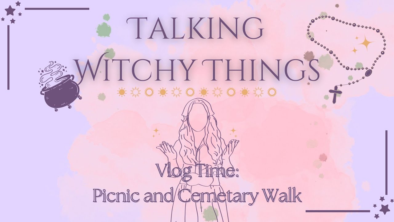 Putting Witchcraft into a Picnic | The Life of a Christian Witch | Vlog ...